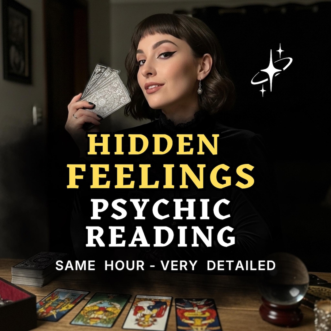 Hidden Feelings Psychic Reading | Same Hour, True Intentions & Unspoken ...