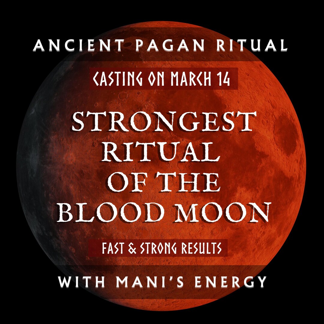 Ritual of the Blood Moon With Mani, Strongest Energies on March 14th ...