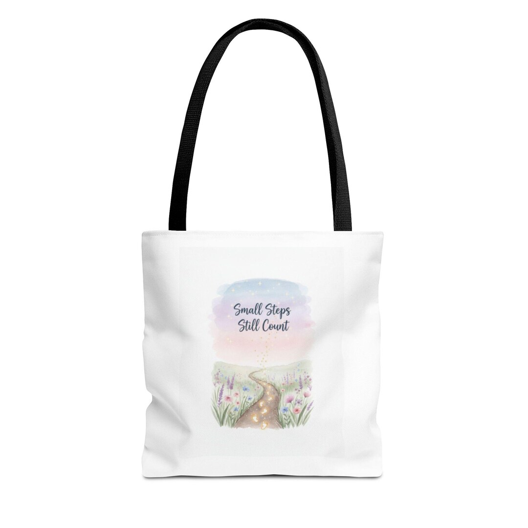 Small Steps Still Count Tote, Inspirational Path Illustration | Floral ...