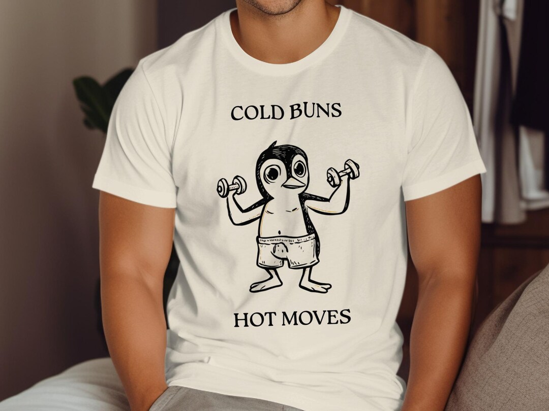 Penguin Gym T-shirts, Cold Buns Hot Moves Punny Workout Tee, Gym Humor ...
