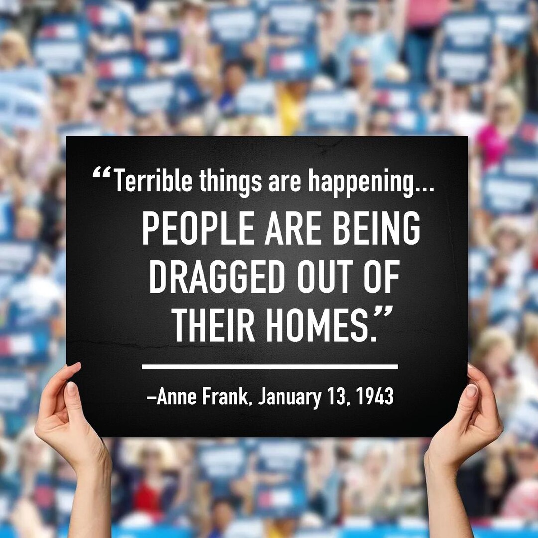Anne Frank Quote Protest Sign, Abolish ICE Printable, Anti-racist ...
