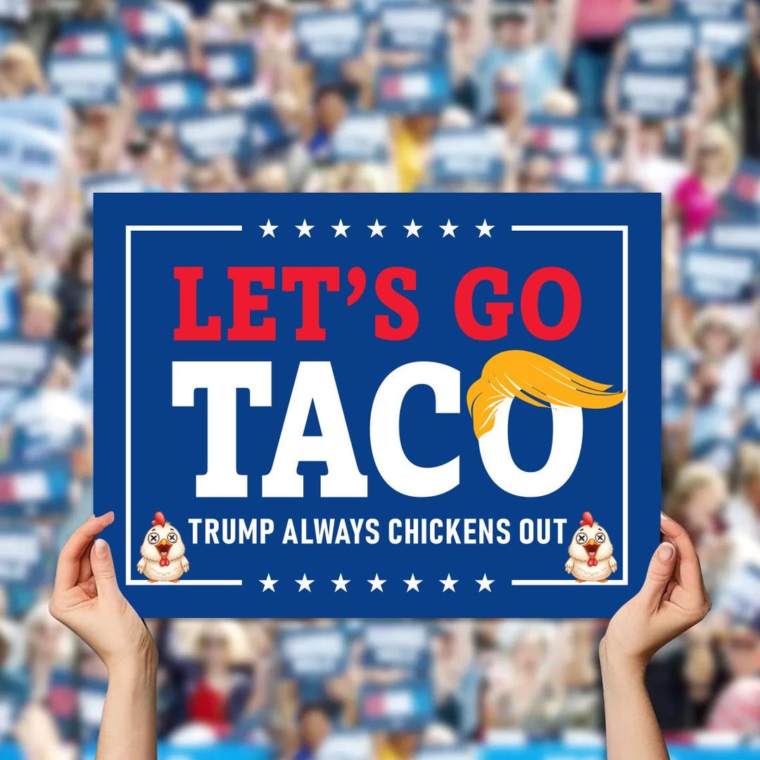 Trump Taco Protest Sign: Funny Political Activism (digital Download ...