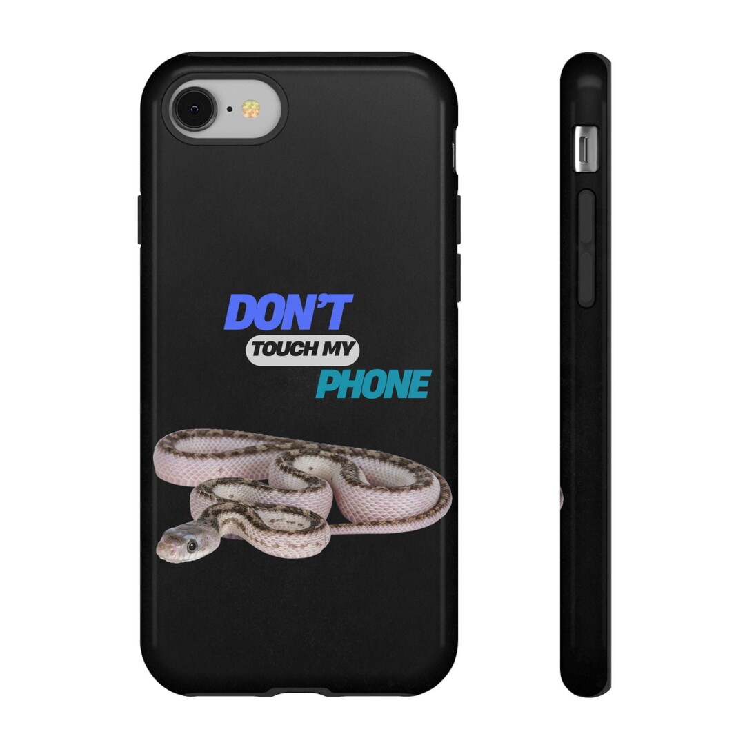 Snake Phone Case - Don't Touch My Phone, Phone Accessories, Gift for ...