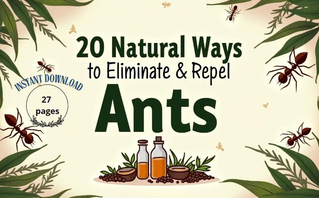 20 Natural Ways to Eliminate and Repel Ants Effectively – PDF Instant ...