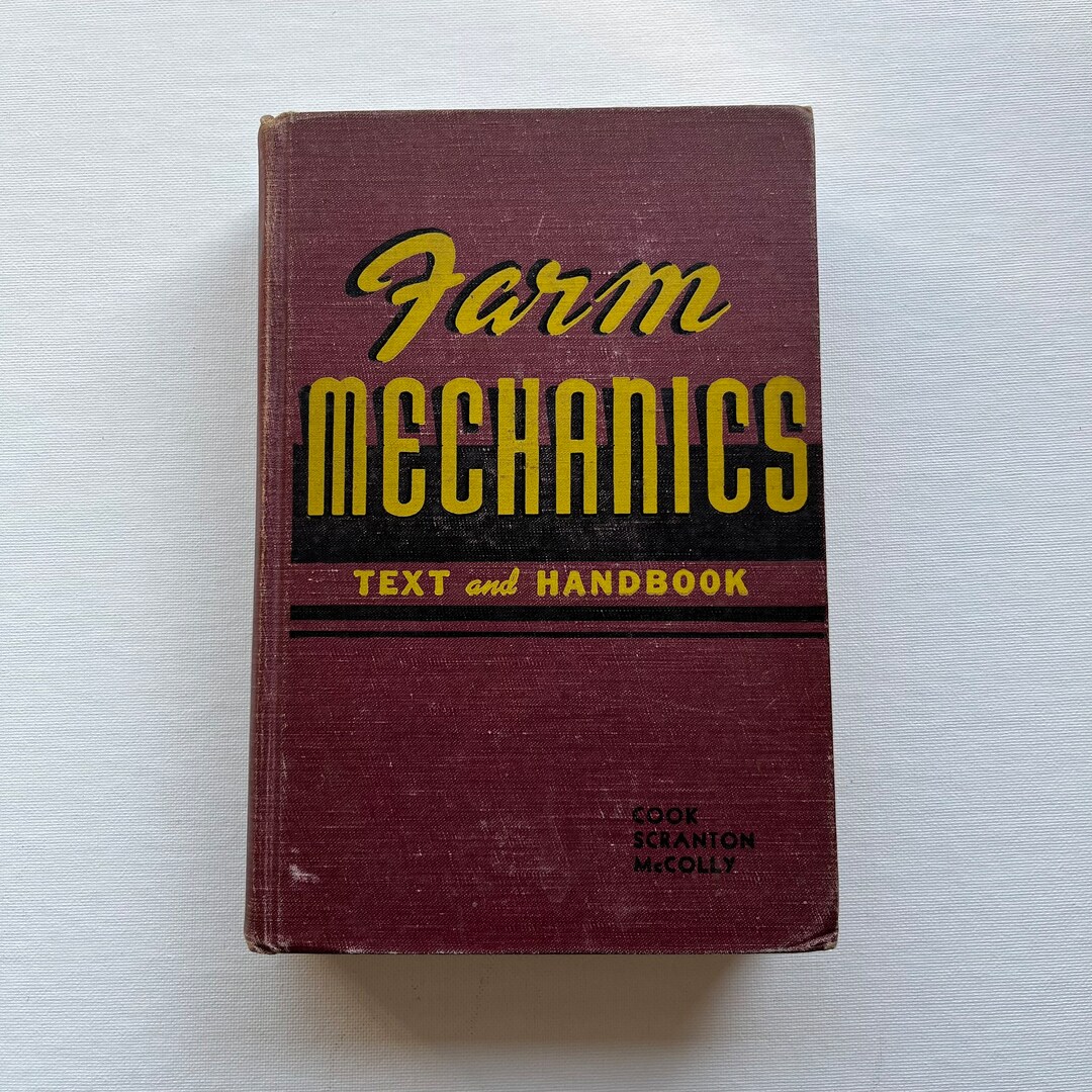 Farm Mechanics Book / Text and Handbook / How to Farming Book ...
