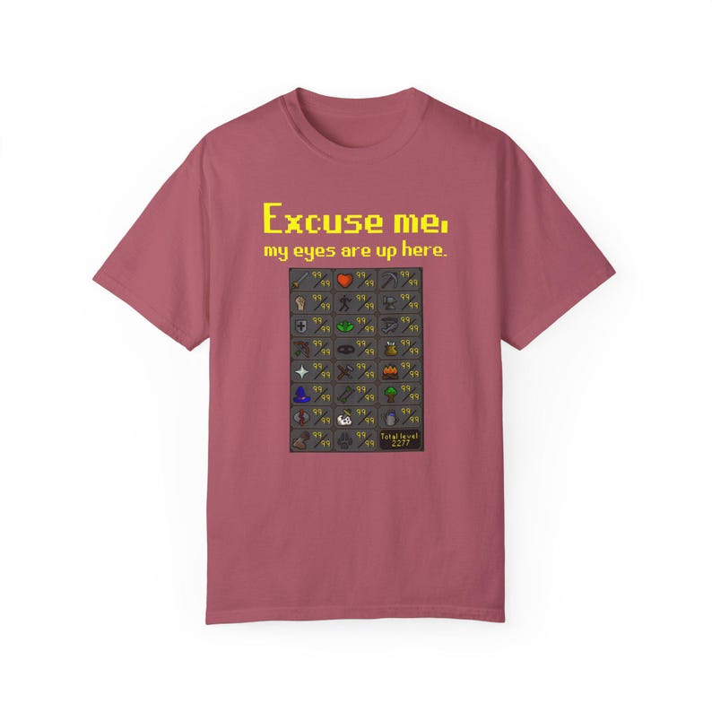 Runescape Maxed Shirt, Excuse Me, My Eyes Are up Here, OSRS, Unisex ...