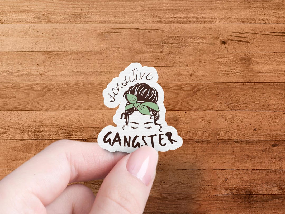 Sensitive Gangster Sticker, Cute Hair Band Design, Unique Funny Decal ...