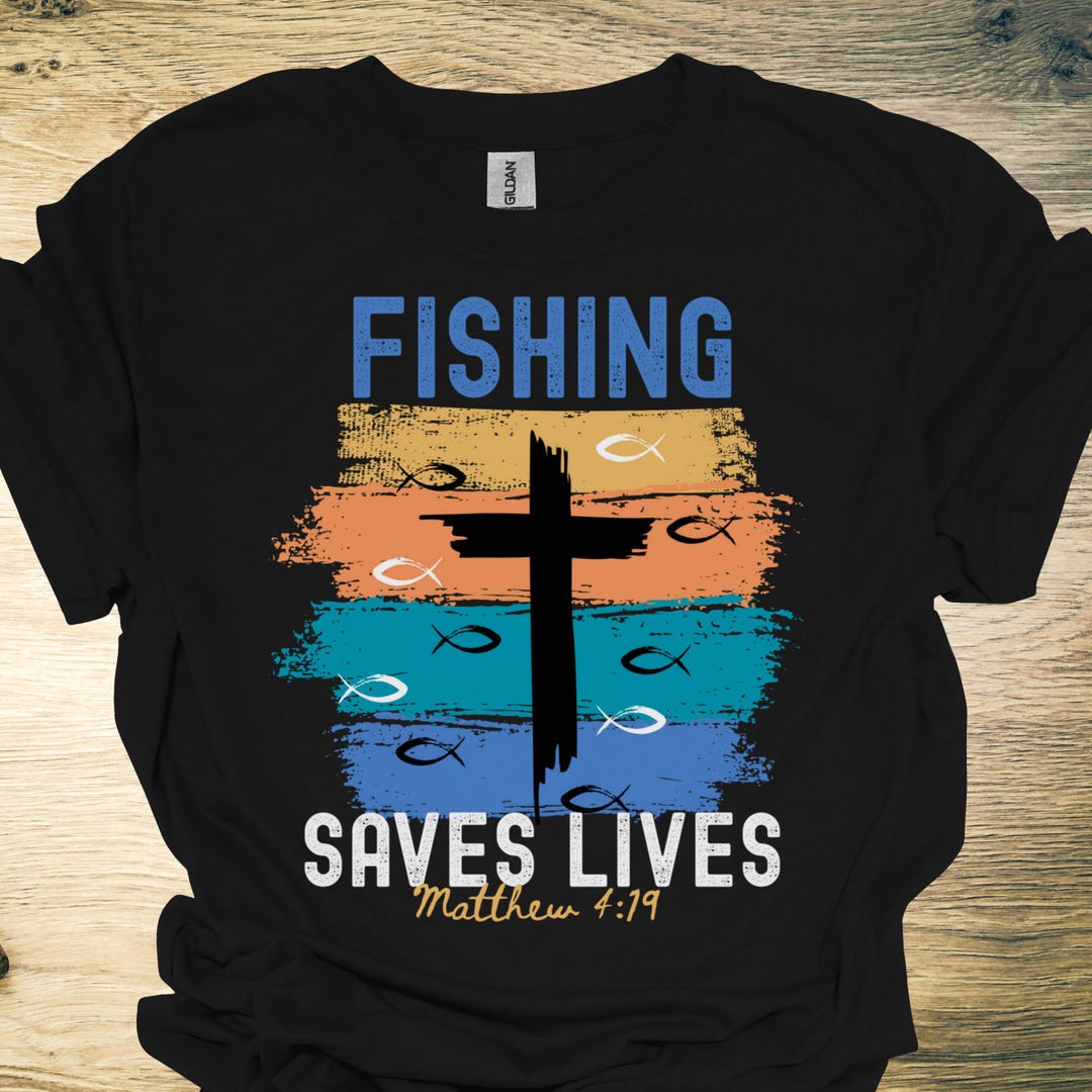Christian Graphic Tee, Fishers of Men Matthew 4:19 T-shirt, Bible Verse ...
