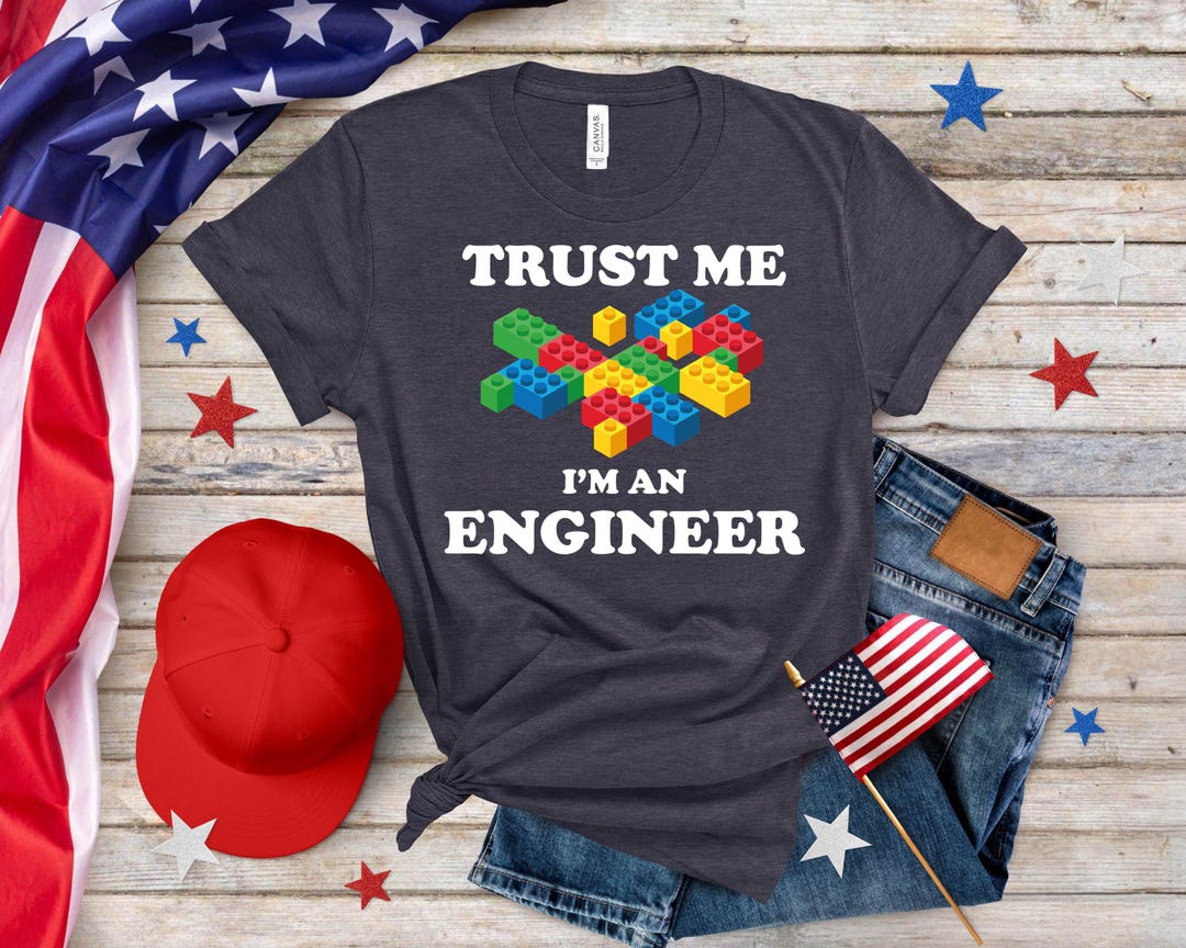 Funny Dad Sayings Shirt, Trust Me I'm an Engineer T-shirt, Dad Joke ...