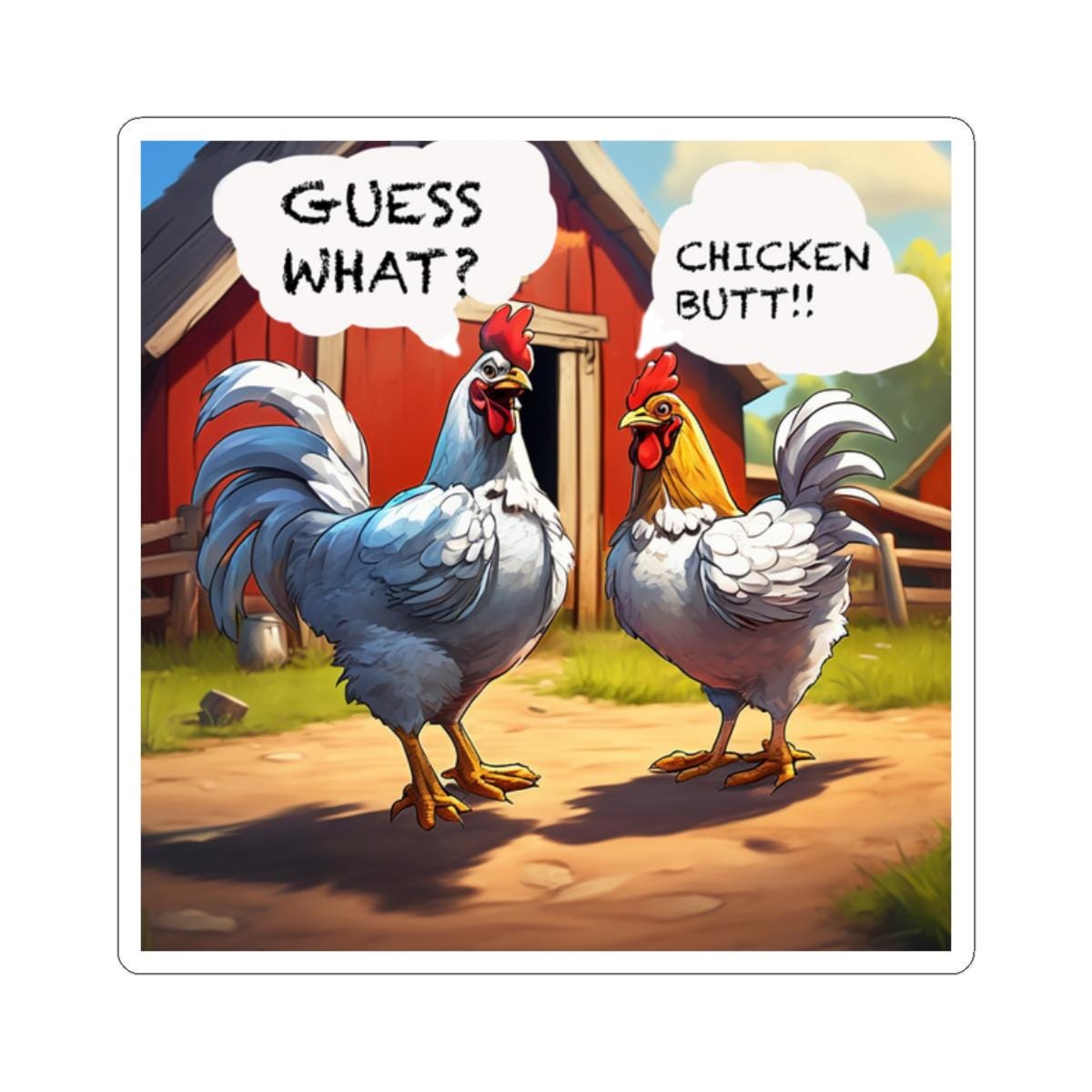 Whats up Chicken Butt?, Funny Chicken Butt Stickers | Rooster Decor ...
