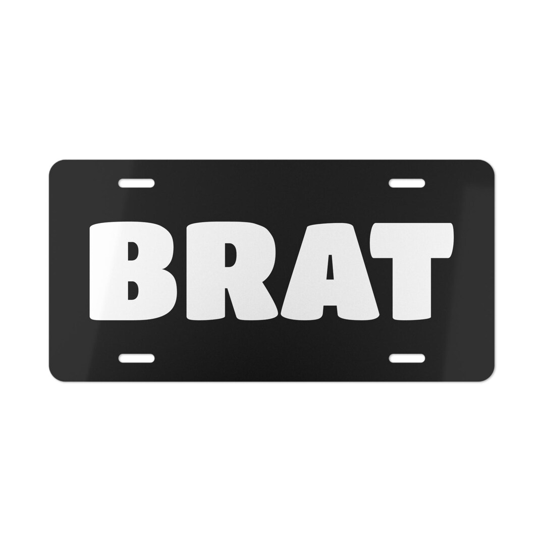 BRAT Custom Vanity License Plate - Fun Gift for Car Enthusiasts ...