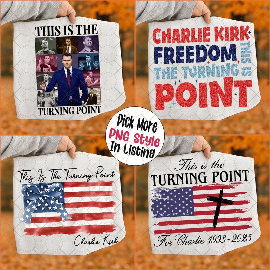 The Turning Point Charlie Kirk PNG Bundle, Freedom Png, I'm Charlie ...