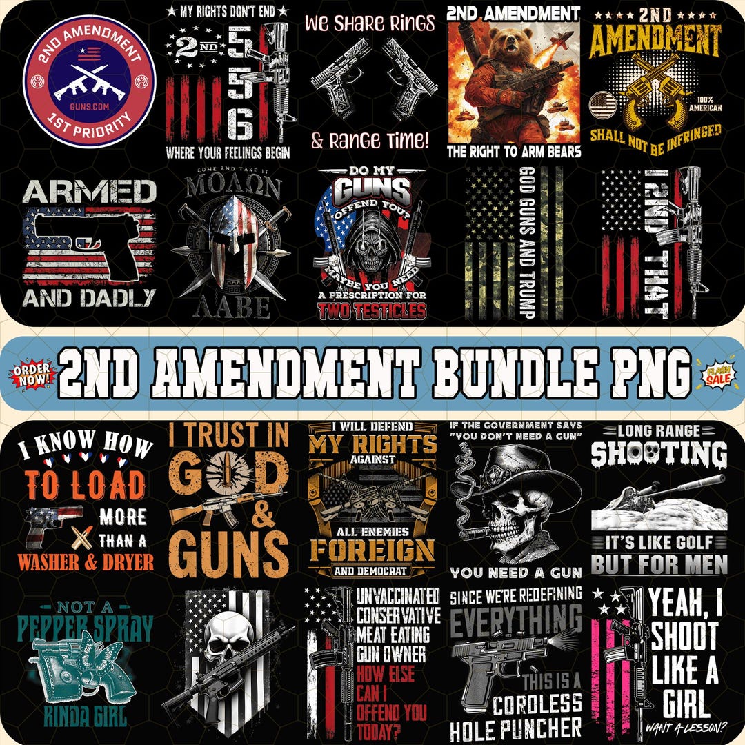 2nd Amendment Bundle Png, 2nd Amendment T-shirt Design Png, American ...