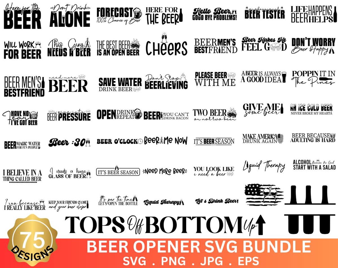 Bottle Opener SVG Bundle | Humorous Beer Sayings and Alcohol Quotes ...