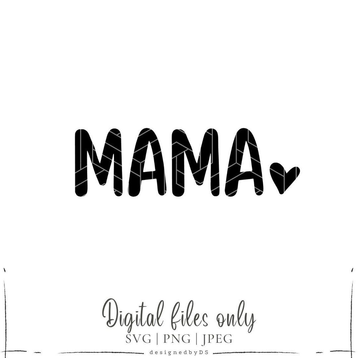 MAMA Heart Svg, Mama Svg, Mother's Day Svg, Mama T-shirt Svg - Etsy