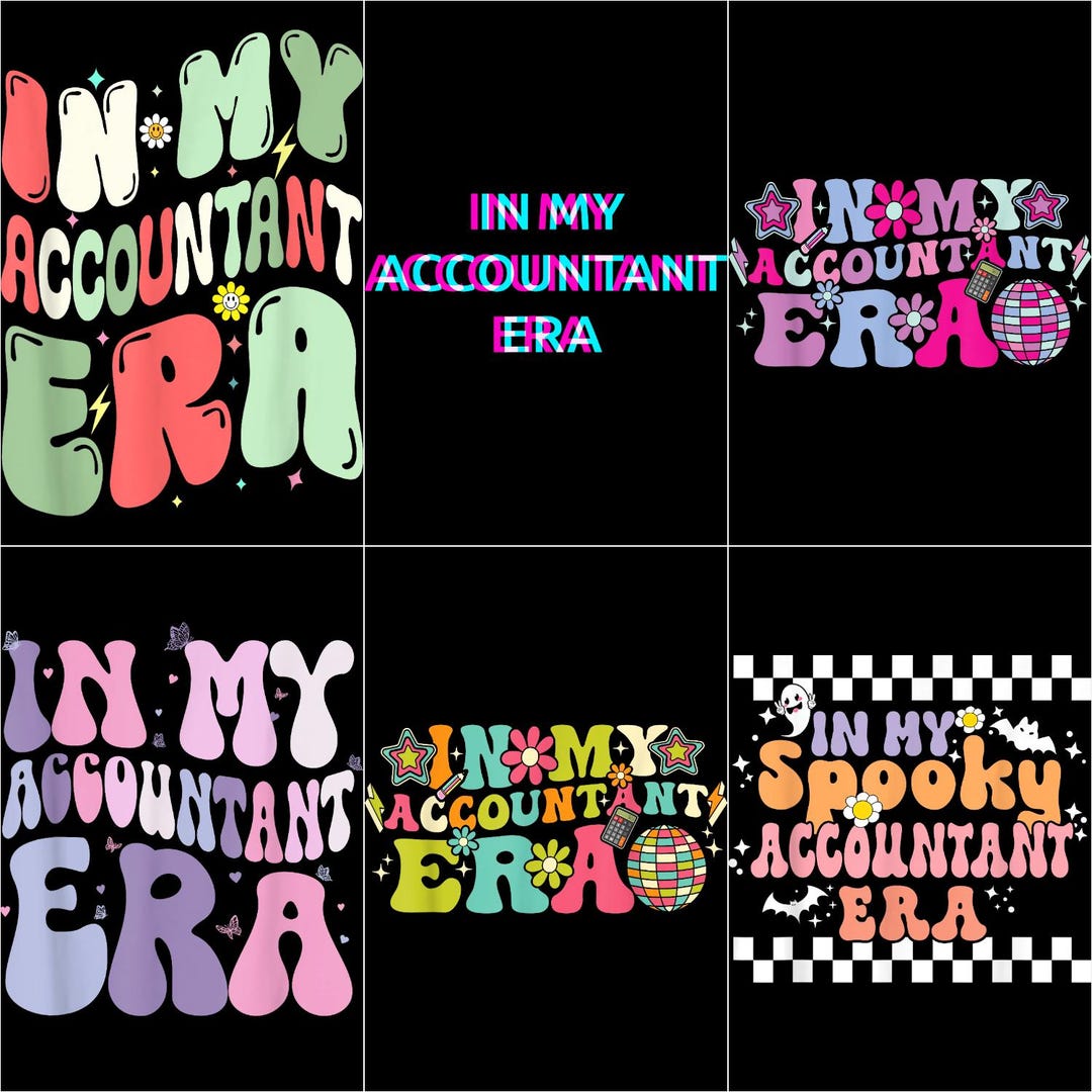 In My Accountant Era PNG Designs Bundle, Playful Accounting Graphics ...