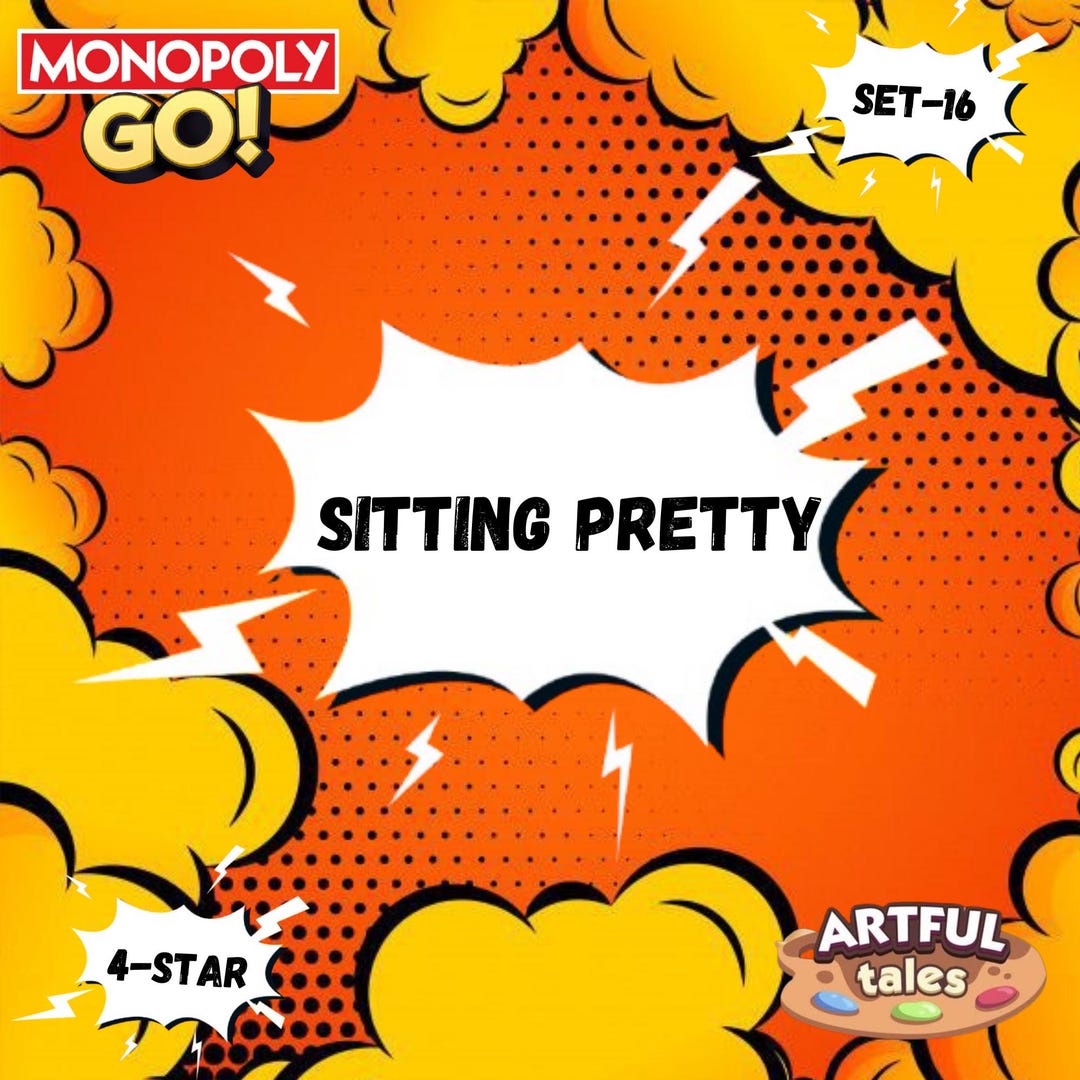 Sitting Pretty Monopoly Go Stickers 4 Star Set 16 - Etsy