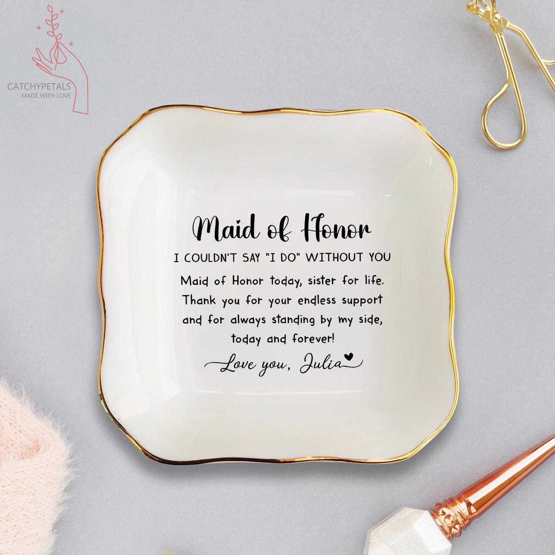 Personalized Maid of Honor Gifts, Maid of Honor Proposal, Ring Dish ...