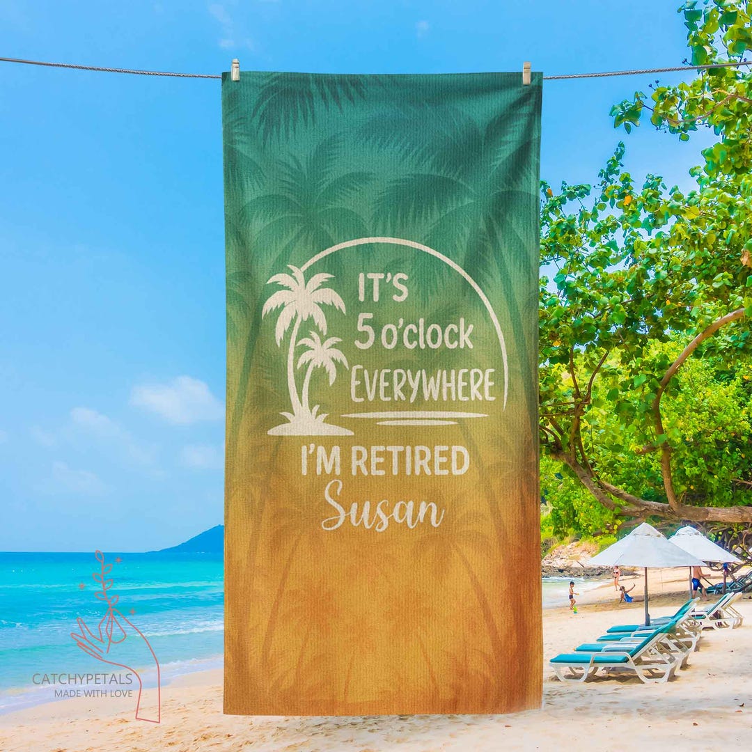 Retirement Gift, Beach Towel, Retirement Trip, Retired and Relaxed ...