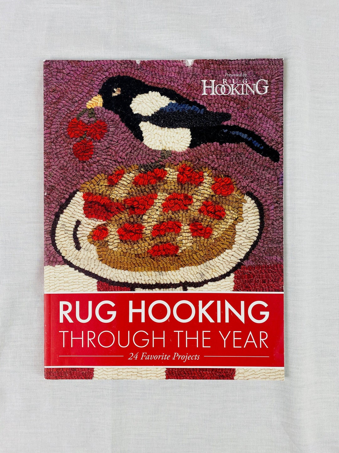 Rug Hooking Book: Rug Hooking Through the Year - 25 Favorite Projects ...