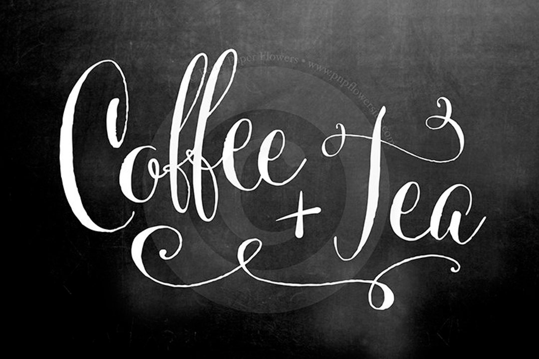 Coffee + Tea Sign ---> INSTANT DOWNLOAD - Etsy