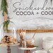Snickerdoodle Cocoa and Cookies Sign INSTANT DOWNLOAD PIY Print It ...