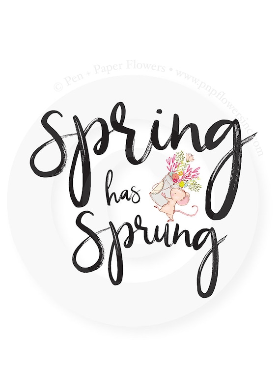 Spring Has Sprung Art Print INSTANT DOWNLOAD | Etsy