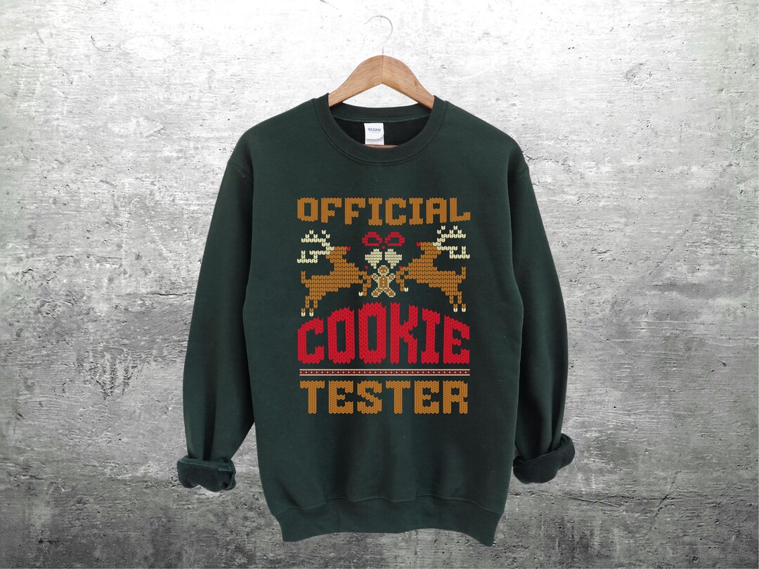 Christmas Cookie Sweatshirt, Official Cookie Tester, Funny Christmas ...