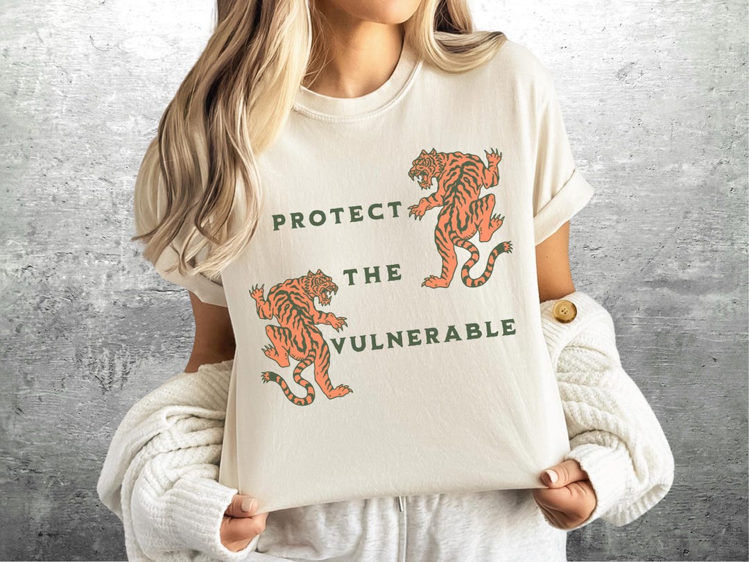 Protect the Vulnerable Shirt, Protest Shirt, Activism Shirts, Human ...