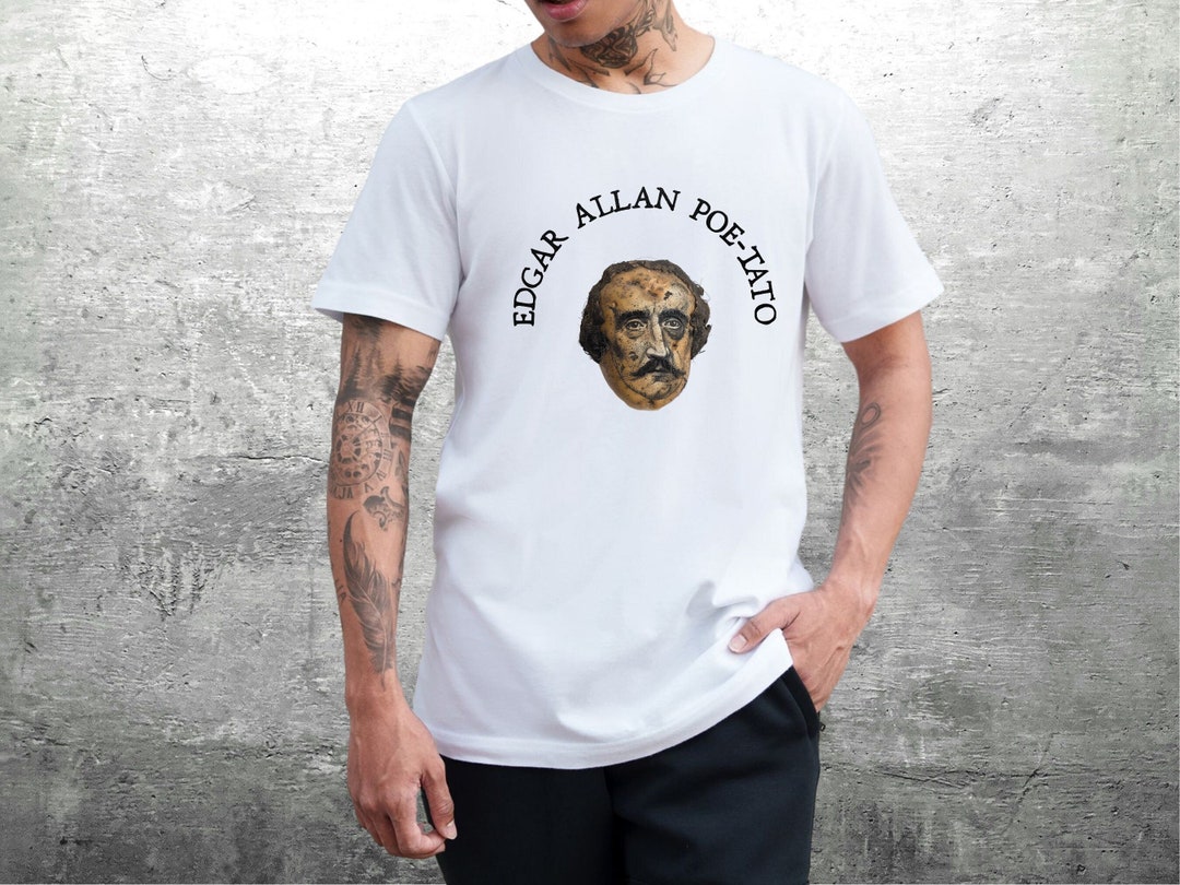 Funny Edgar Allan Poe Shirt, Poe-tato Bella Canvas 3001 T-shirt, Weird ...