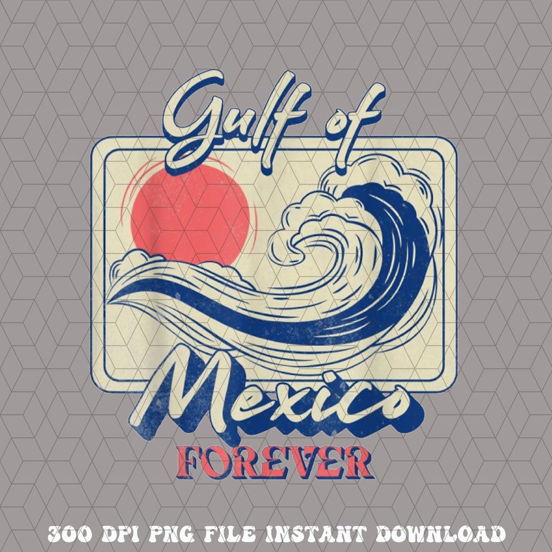 Gulf of Mexico Forever Png, Summer Holiday Vacation Gifts Gulf of ...