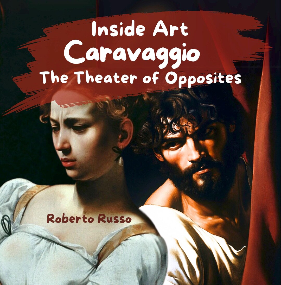 Caravaggio. an Illustrated Biography to Discover the Artist and His ...