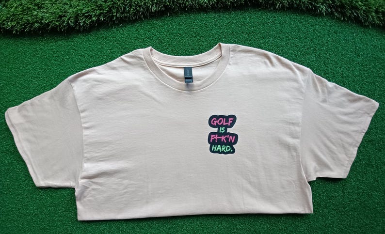 Sandy Tee Die Cut Golf is Fkn Hard T-shirt (light Pink) - Etsy