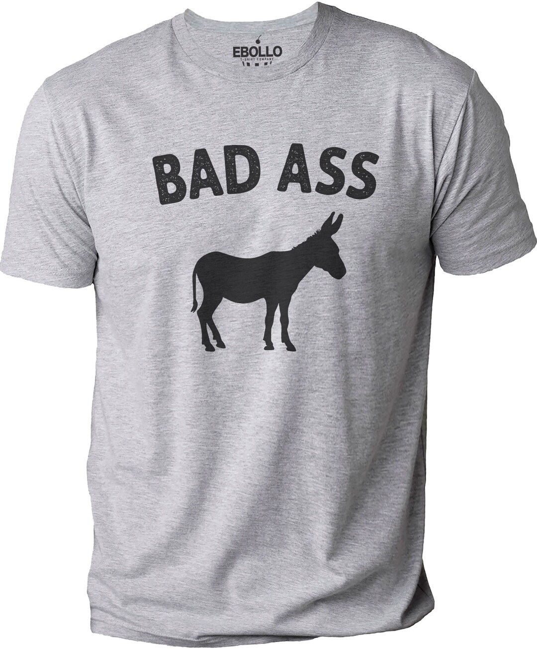 Bad Ass Funny Shirt Donkey T-shirt Funny Shirt for Men Humor Gift for Dad Fathers Day Gift ...
