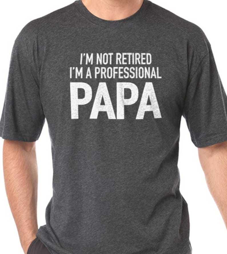 Funny Shirt Men I'm Not Retired I'm a Professional - Etsy