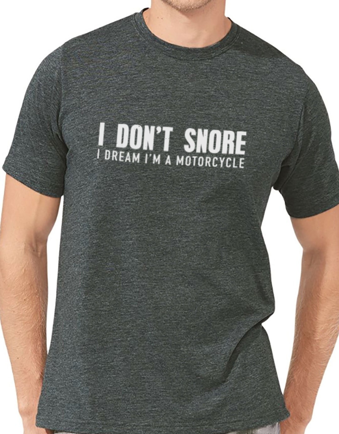Snore Shirt I Don't Snore I Dream I'm a Motorcycle Christmas Dad Gift ...