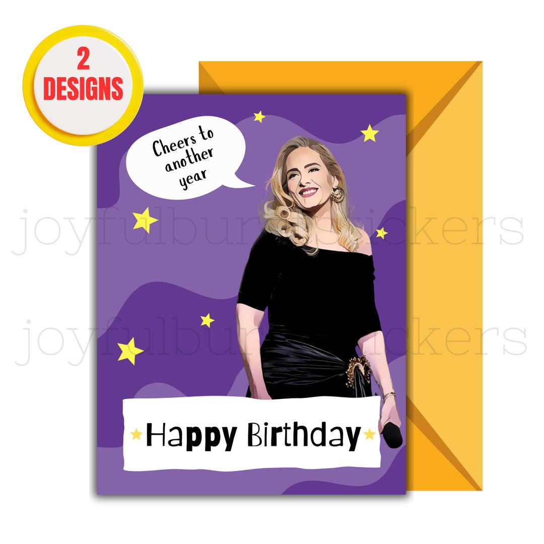 Adele Printable Birthday Card. 2 Designs. DOWNLOAD AND PRINT. - Etsy