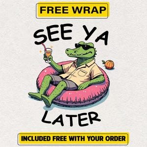 See Ya Later Alligator PNG, Trendy PNG, Cute Alligator Saying ...