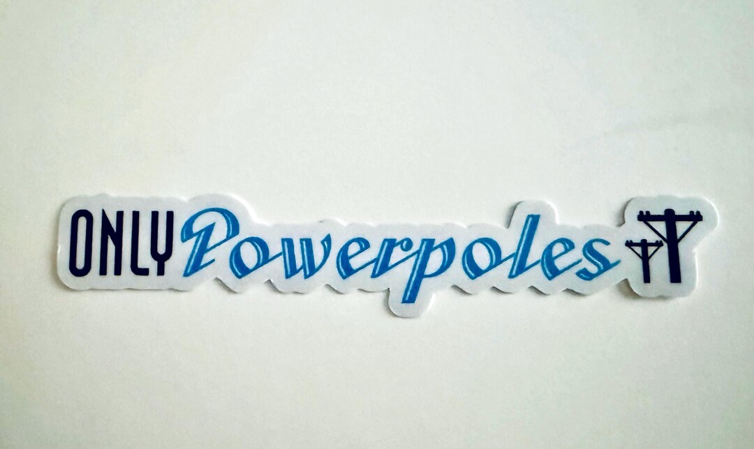 Lineman “onlypowerpoles” Funny Sticker - Etsy