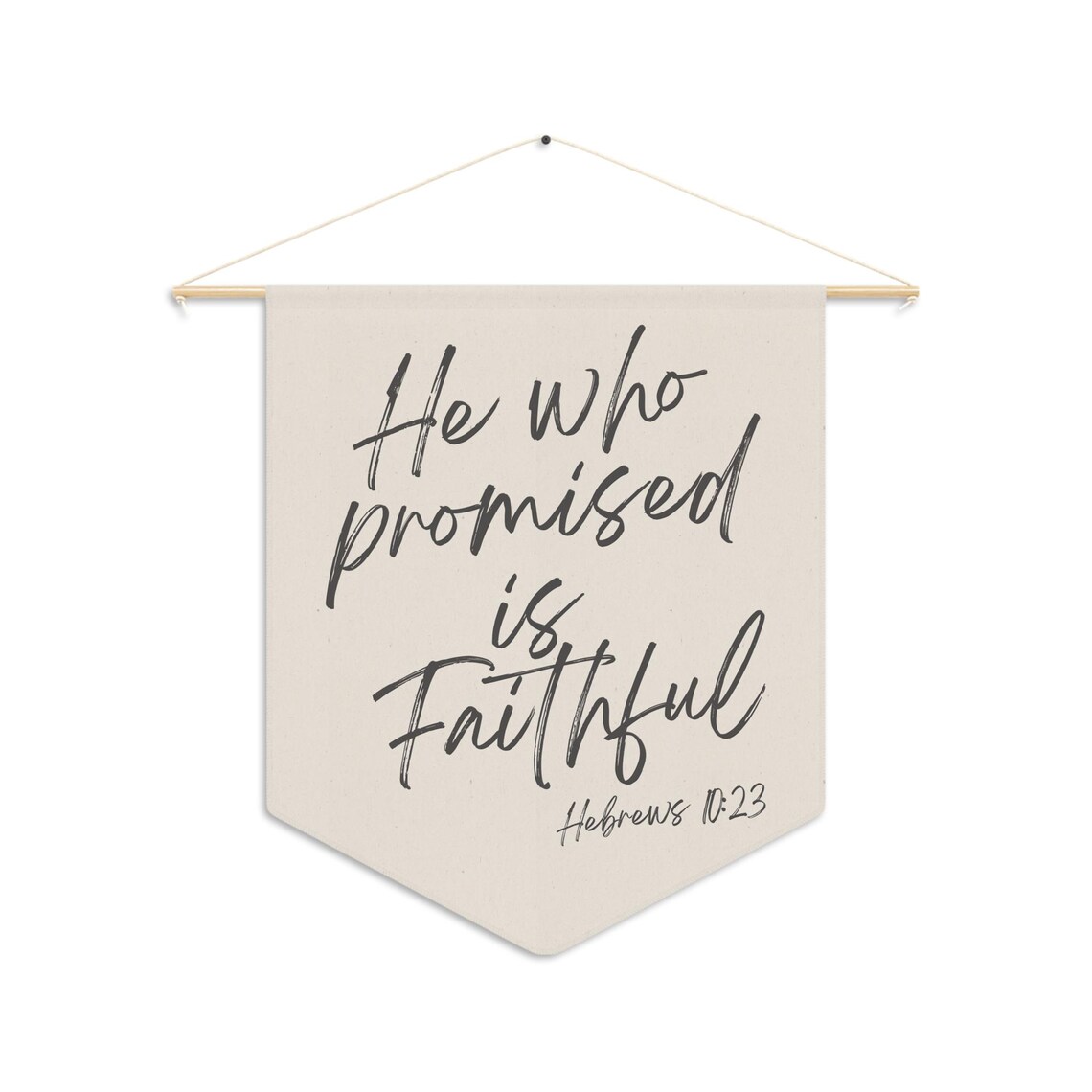 He Who Promised is Faithful Scripture Fabric Banner – Neutral Christian ...