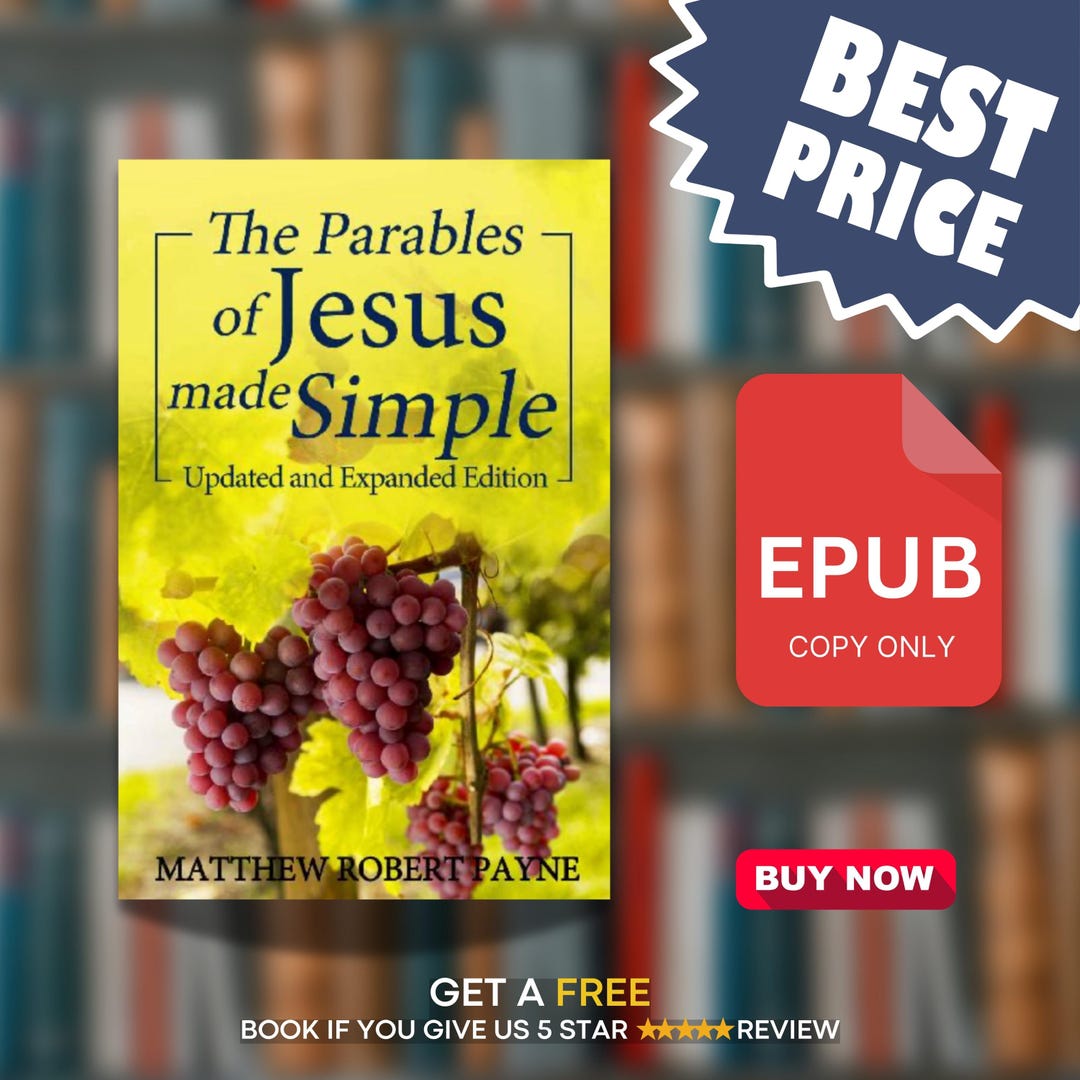 The Parables of Jesus Made Simple by Matthew Robert Payne– Digital EPUB Copy - Etsy