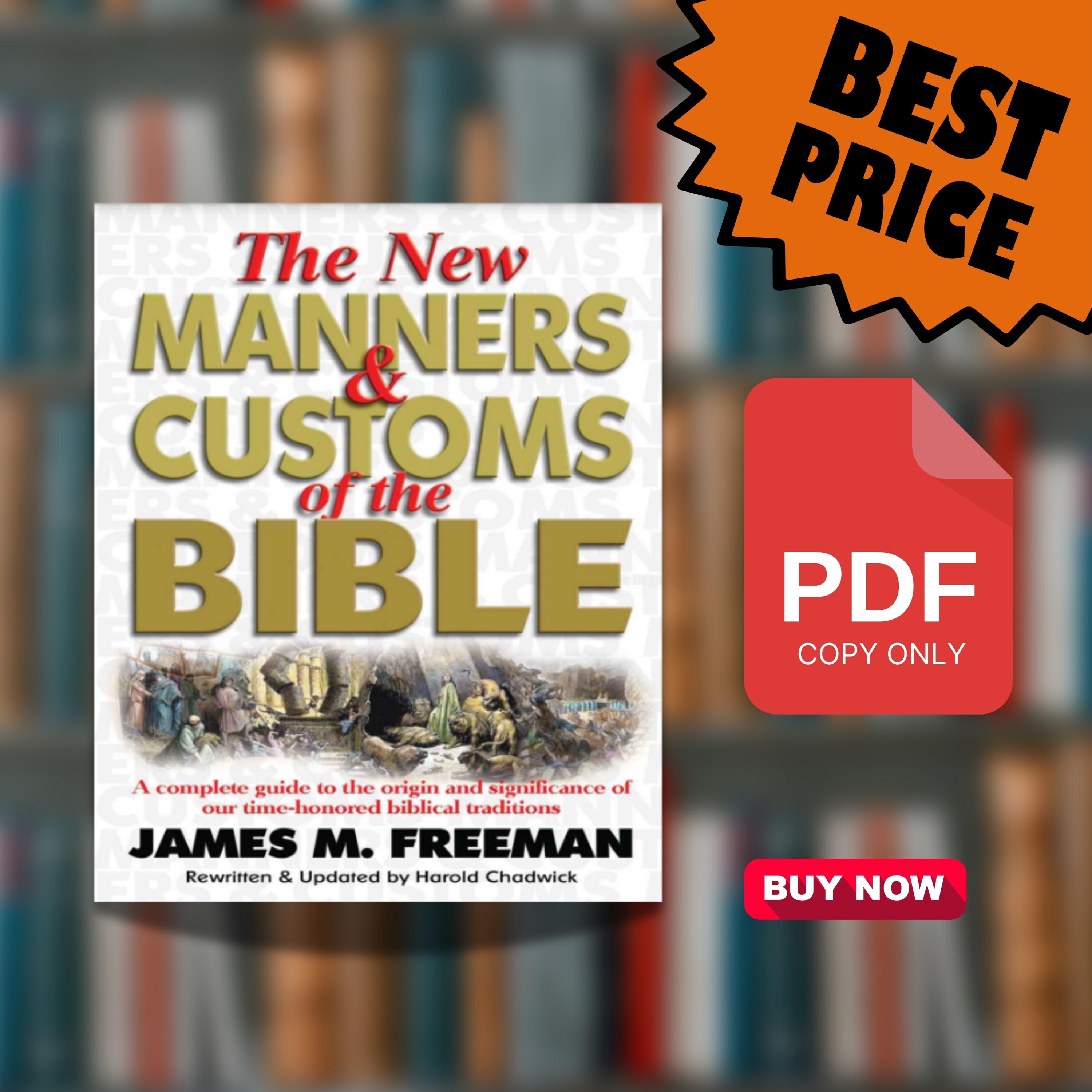 The New Manners & Customs of the Bible – James M. Freeman - Etsy