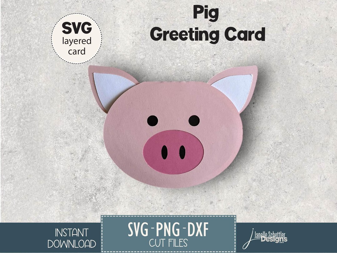 Pig SVG. Layered Pig SVG. Pig Greeting Card. Pink Pig. Pig Birthday ...
