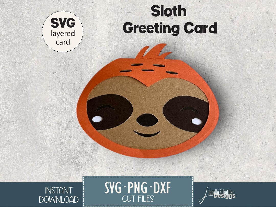 Sloth Layered SVG Greeting Card. Sloth SVG. Birthday. All Occasion ...