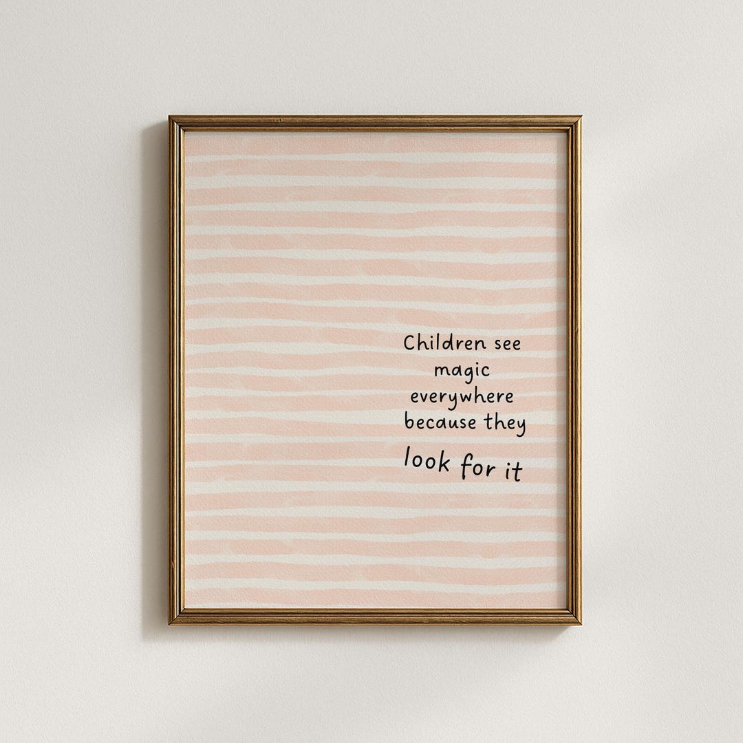 Children See Magic Quote Print: Nursery, Playroom Art (digital Download ...