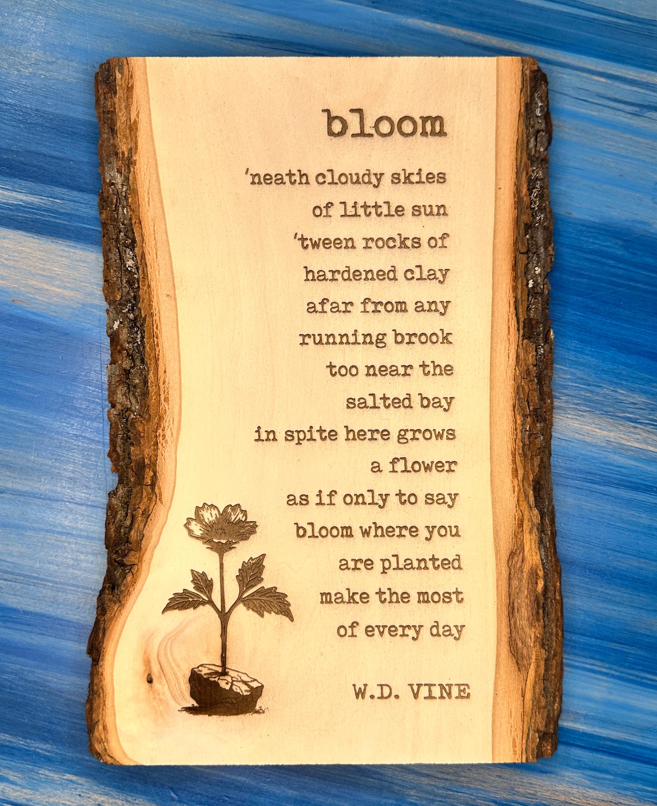 Bloom - Laser Engraved Poem on Wood - Etsy