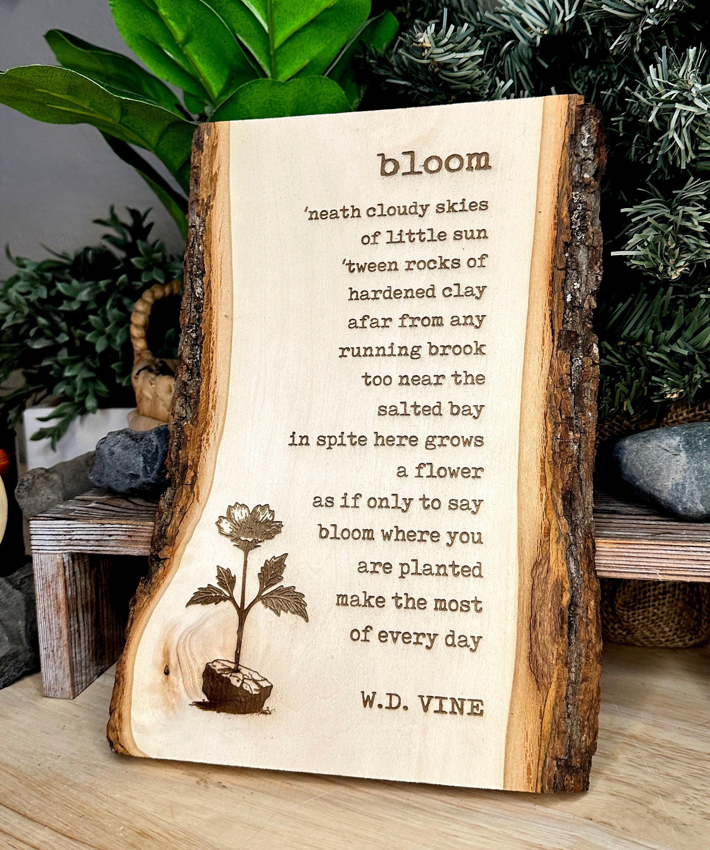 Bloom - Laser Engraved Poem on Wood - Etsy
