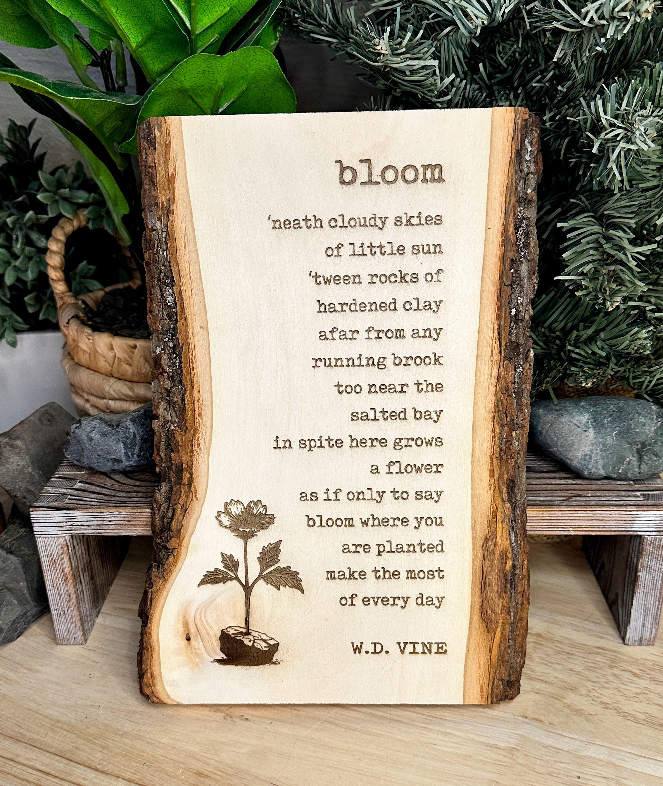 Bloom - Laser Engraved Poem on Wood - Etsy