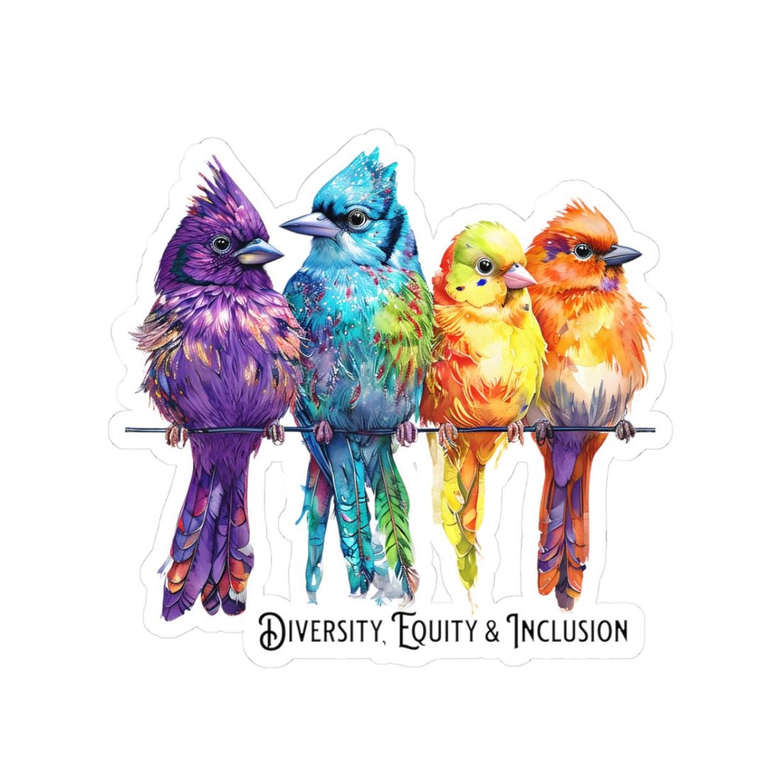 DEI Stickers, Cute & Colorful Birds, Diversity Equity Inclusion, DEI ...