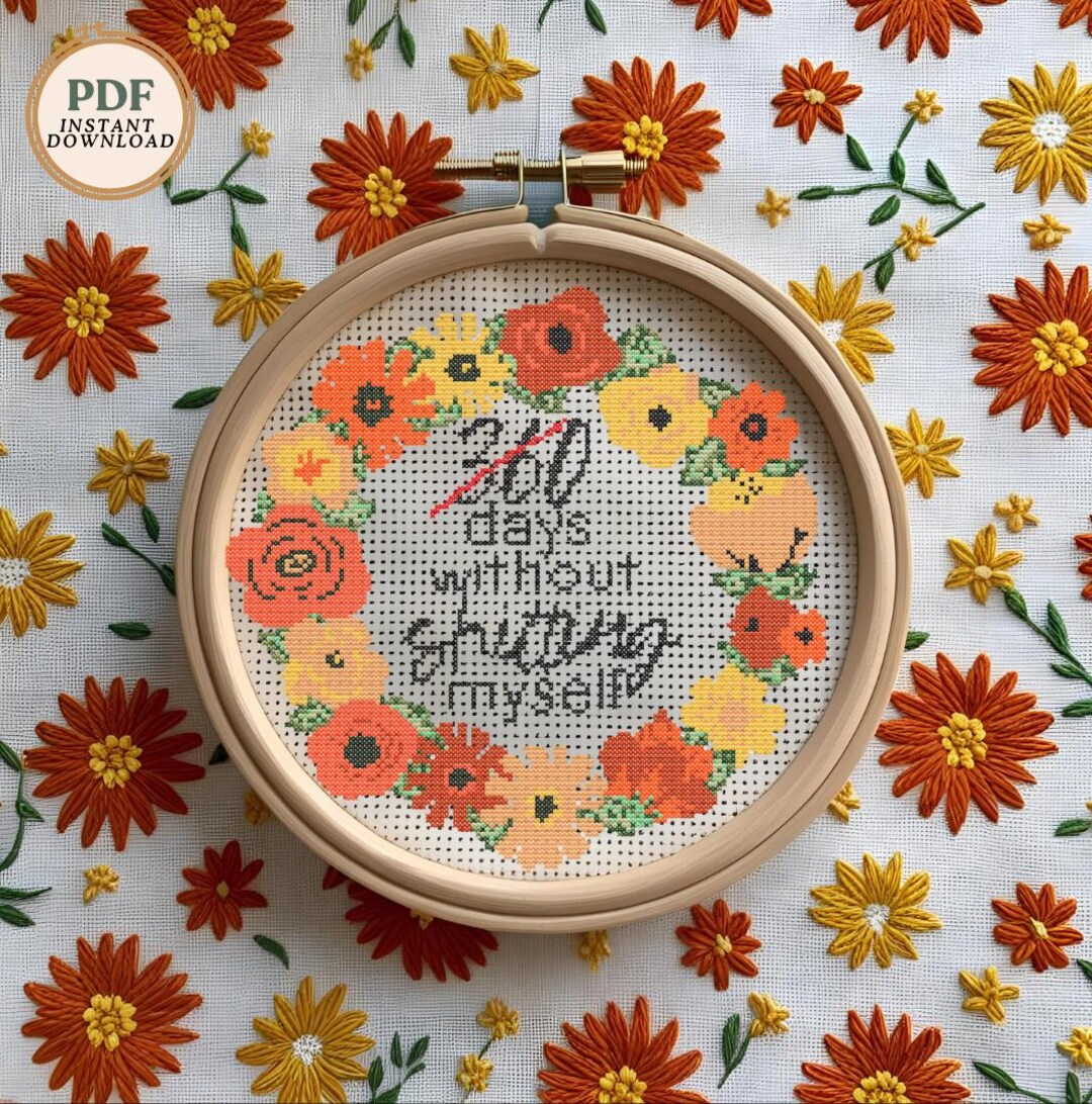 Zero Days Without @!#&*ing Myself 135 by 134 Stitches Cross Stitch ...